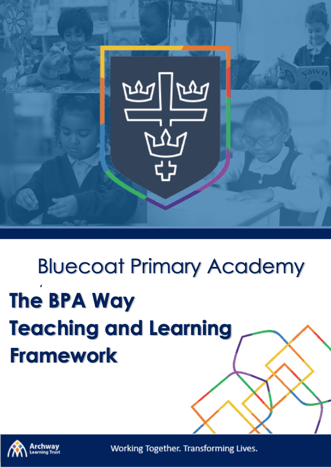The BPA Way to Education - Bluecoat Primary Academy